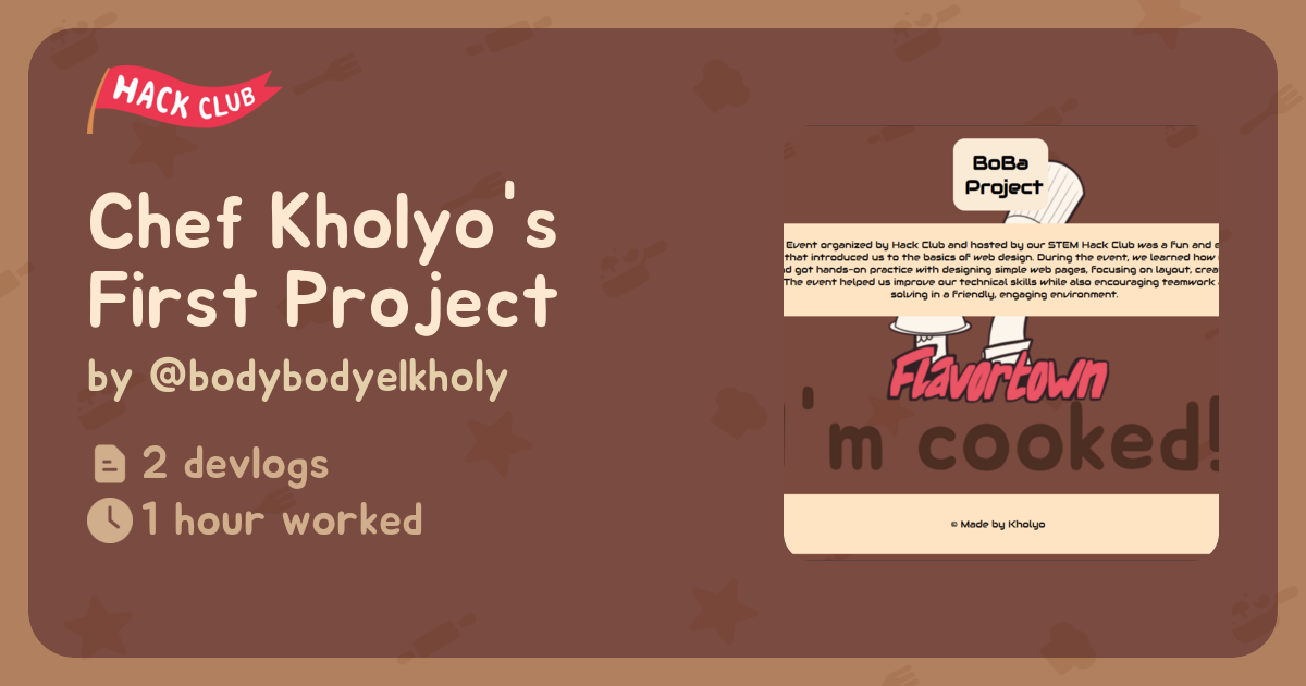 Chef Kholyo's First Project - Flavortown