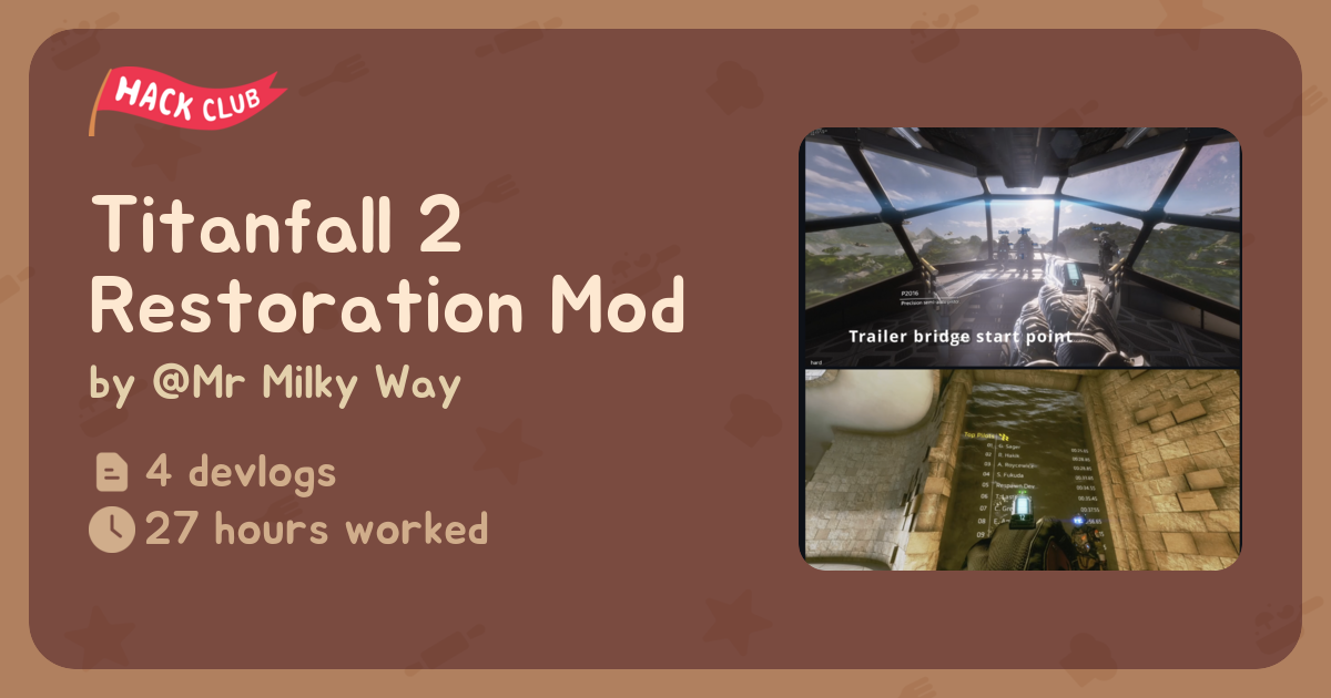 Titanfall 2 Restoration Mod - Flavortown