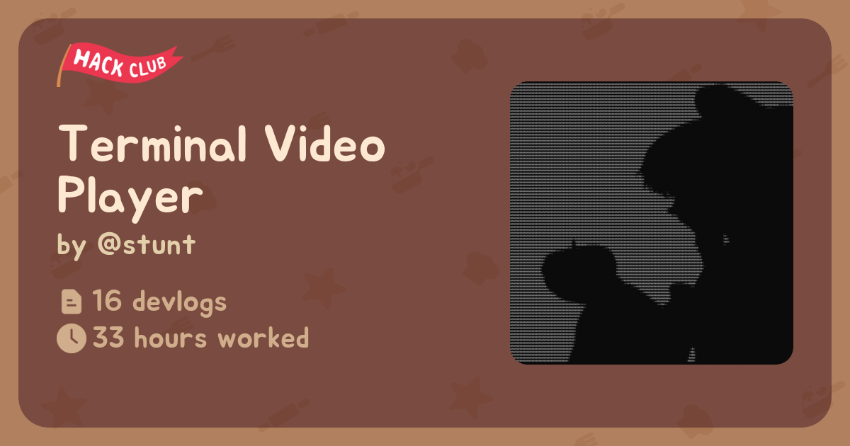 Terminal Video Player - Flavortown